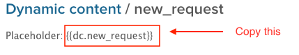 Placeholders within Dynamic Content – Zendesk help