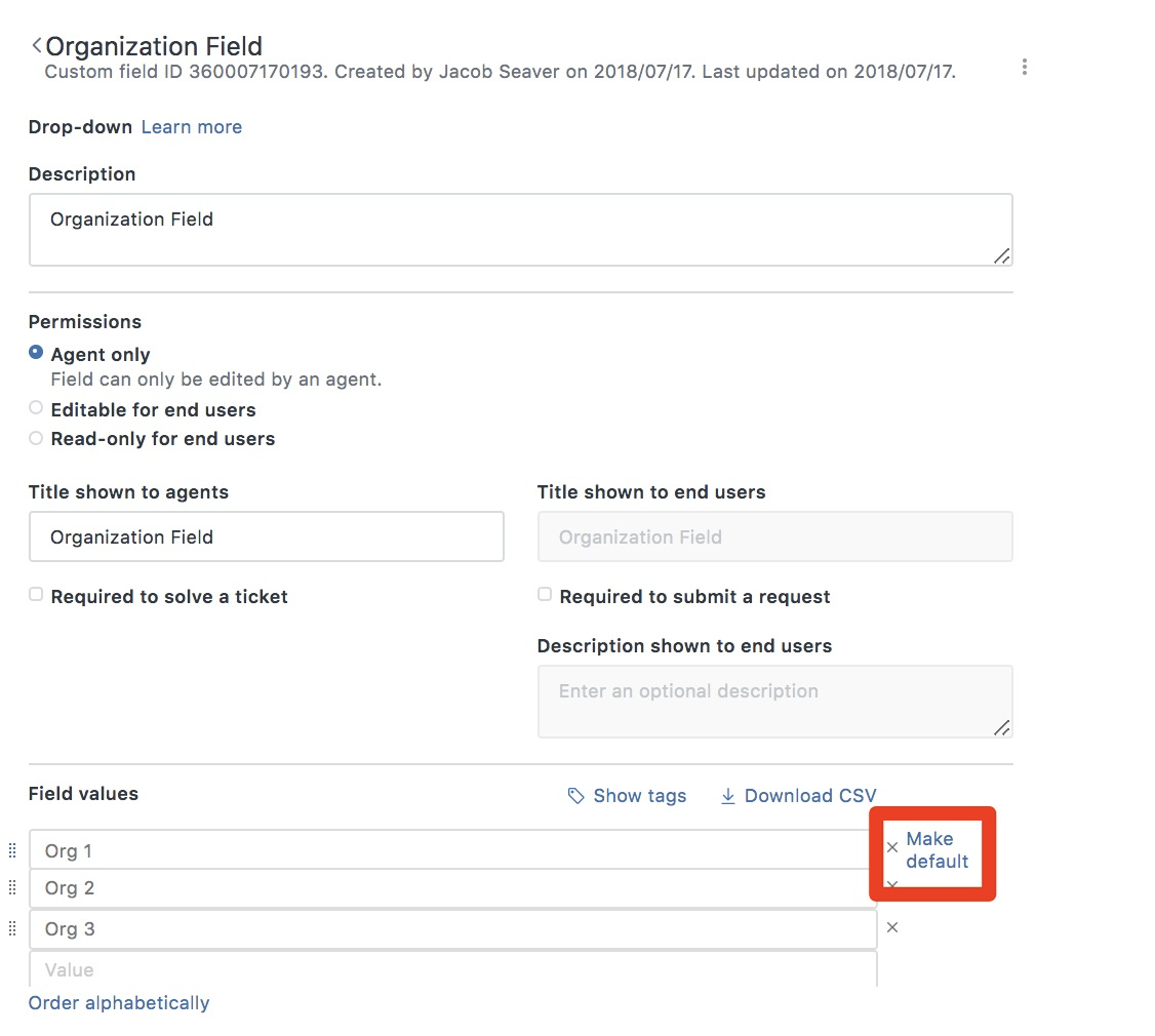 How Do I Set A Default Value In A Dropdown Field In The Ticket Form 